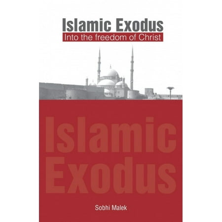 Islamic Exodus into the Freedom of Christ | Walmart Canada