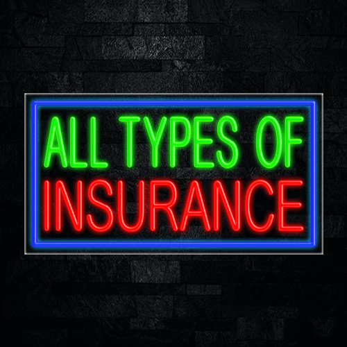 All Types of Insurance LED Neon Sign 33"L x 18"H #31651 - Walmart.com