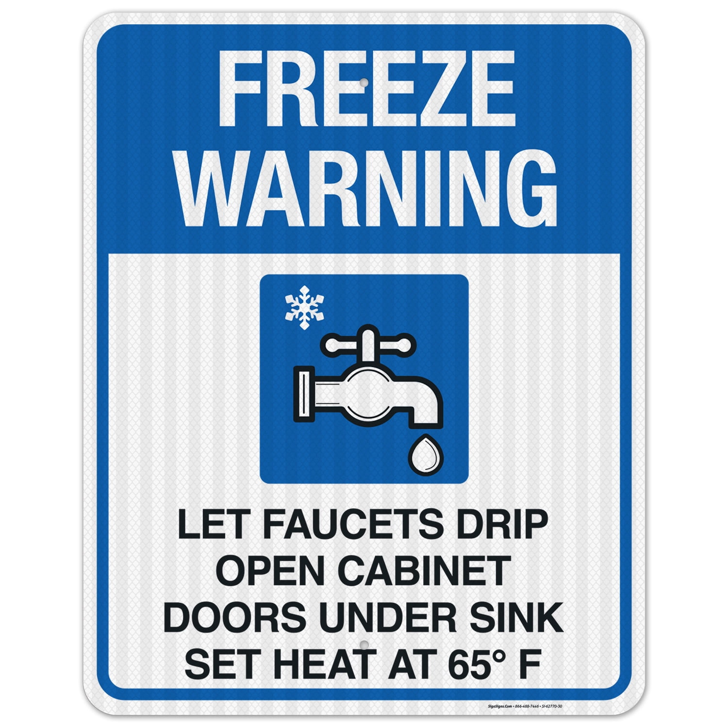 Freeze Warning Let Faucets Drip Leave Heat On Sign, - Walmart.com