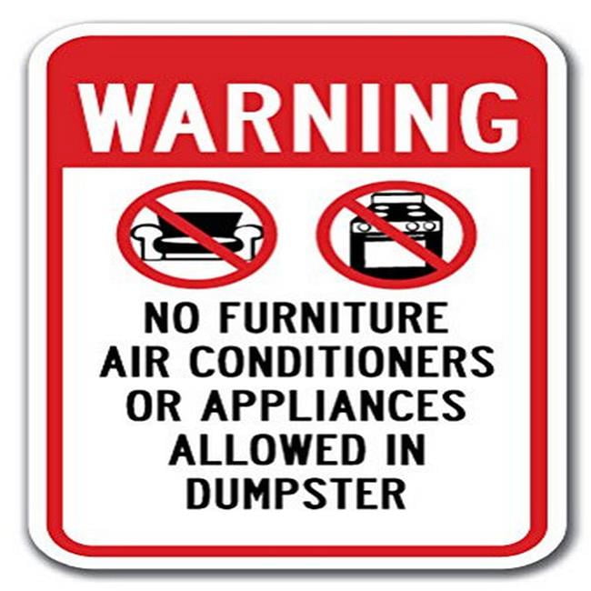 SignMission A-1218 Dumpster - NoFurn A-C 12 x 18 in. Warning No ...