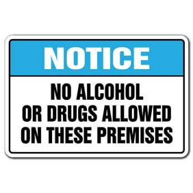 Notice No Drugs Allowed On Premises Sign - Walmart.com - Walmart.com