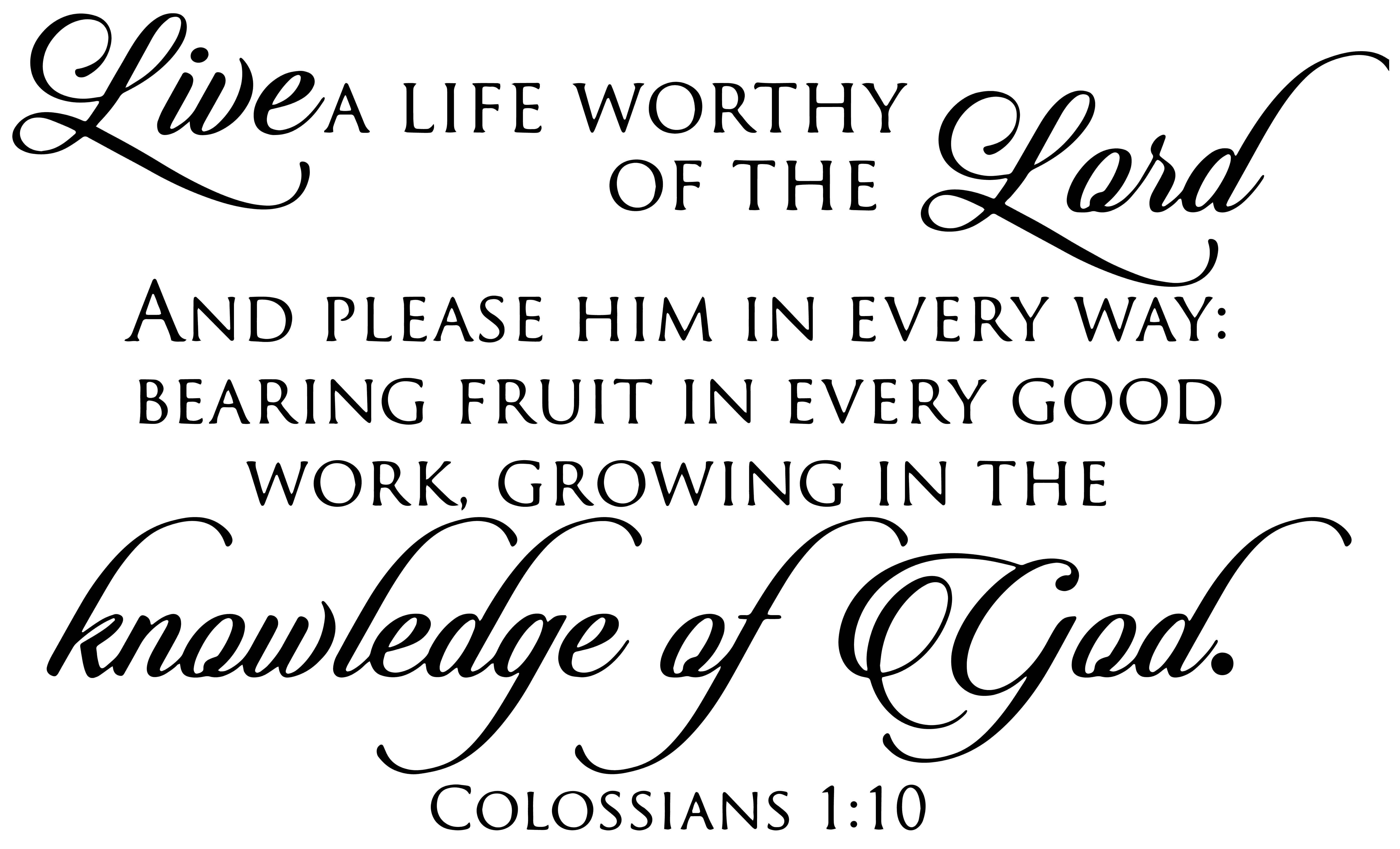 COLOSSAIN 1:10 - Live A LIFE WORTHY OF THE Lordâ ¦ Vinyl Decal Sticker ...