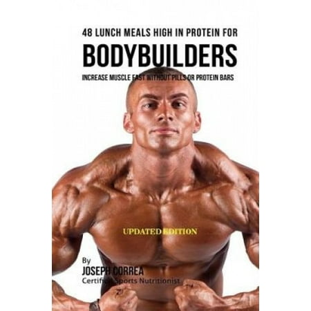 48 Bodybuilder Lunch Meals High in Protein: Increase Muscle Fast ...