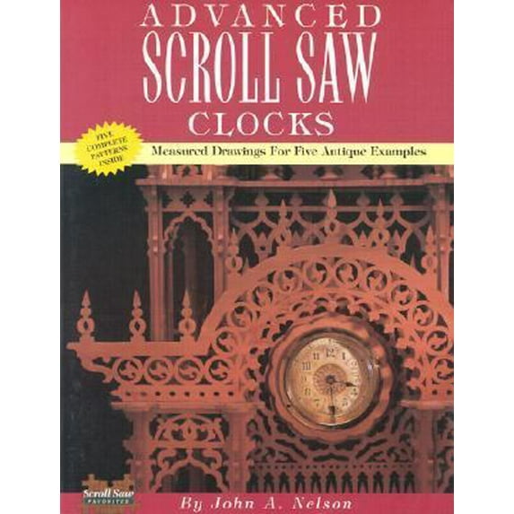 Pre-Owned Advanced Scroll Saw Clocks: Measured Drawings for Five ...