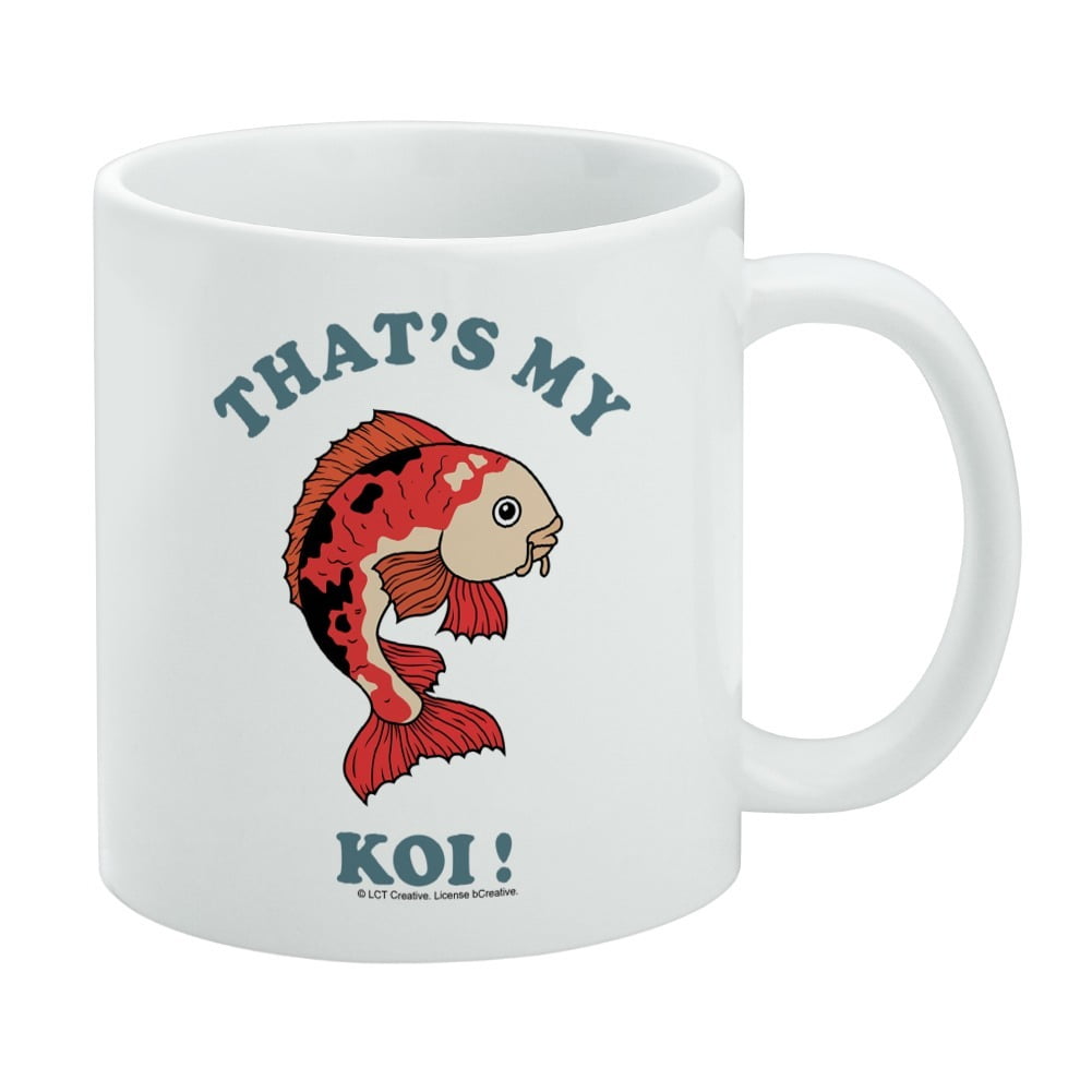 That's My Koi Fish Funny Humor White Mug - Walmart.com