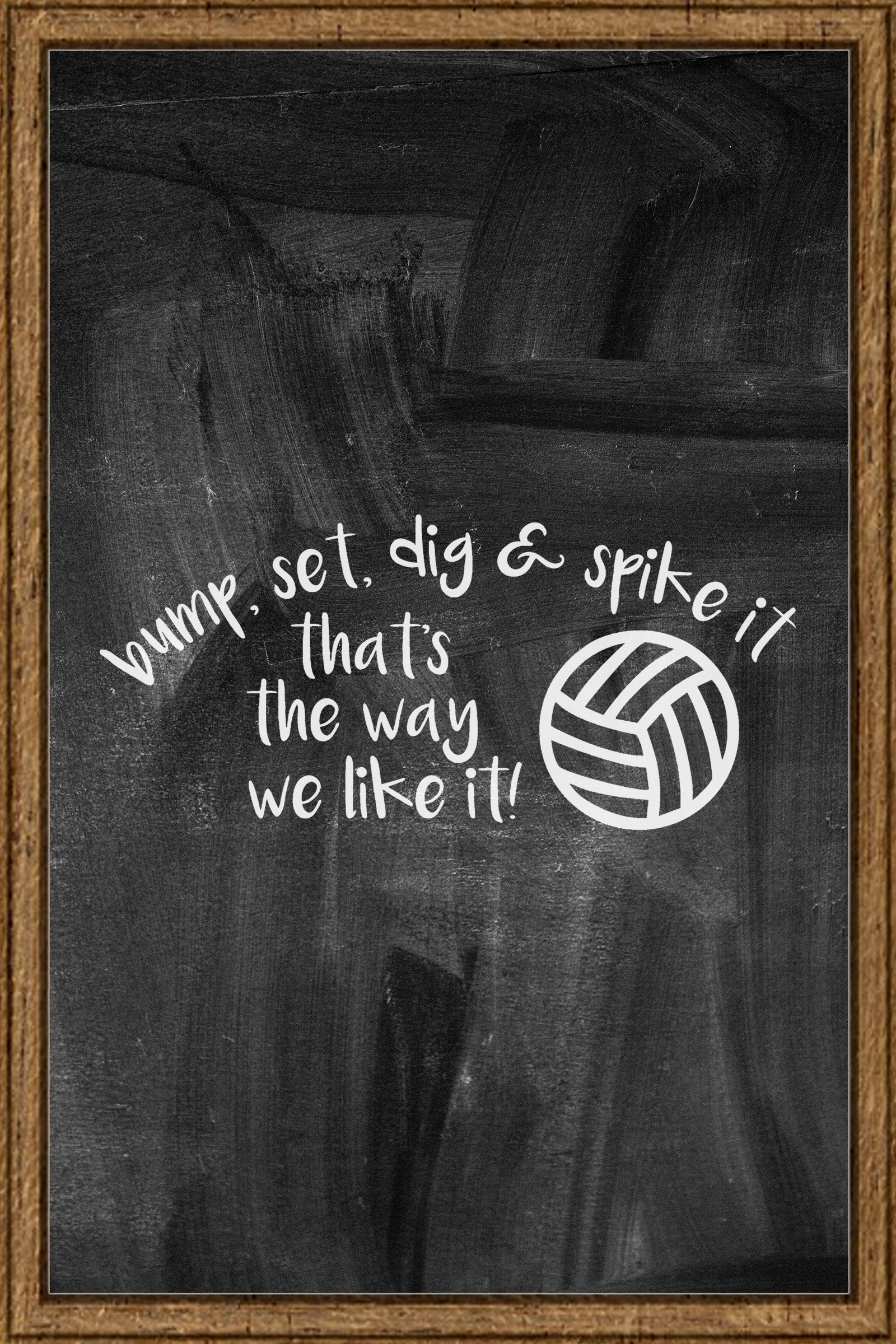 Bump set dig & spike it that’s the way I like it volleyball sport Tin ...