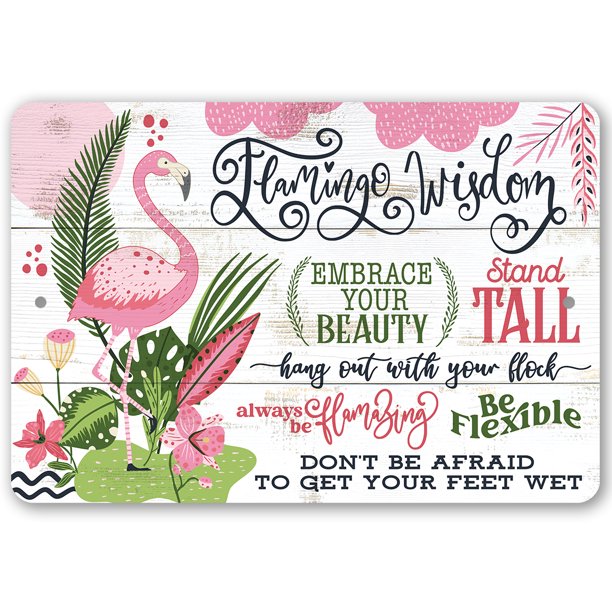Metal Sign - Flamingo Wisdom - Durable Metal Sign - Use Indoor/Outdoor ...