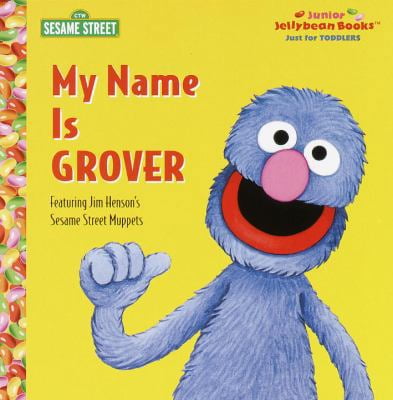Pre-Owned My Name is Grover (Junior Jellybean Books(TM)) (Hardcover ...