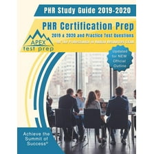 PHR Study Guide 2019-2020: PHR Certification Preparation and Practice ...
