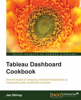 Pre-Owned Tableau Dashboard Cookbook (Paperback) 1782177906 ...
