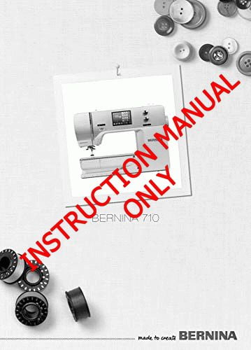 Bernina 710 Sewing Machine Owners Instruction Manual - Walmart.com