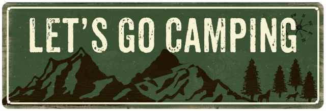 Let's Go Camping Camping Outdoors Metal Sign Gift 6x18 206180091008 ...