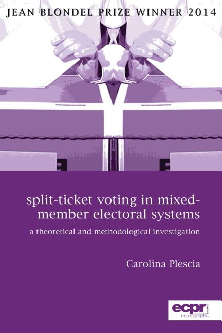Split-Ticket Voting in Mixed-Member Electoral Systems : A Theoretical ...