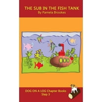 Dog on a Log Chapter Books: The Dog on the Log Chapter Book (Other ...