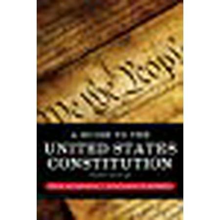 A Guide to the United States Constitution (Fourth Edition) | Walmart Canada