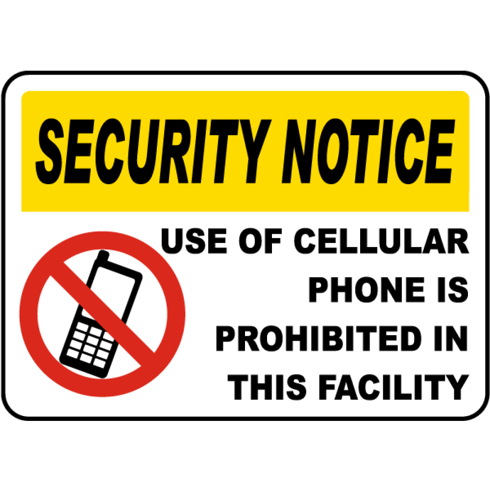 Use of Phone Is Prohibited Safety Notice Signs For Work Place Safety ...