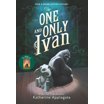 Katherine Applegate The One and Only Ivan (Hardcover) - Walmart.com