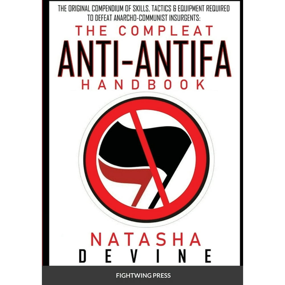 The Compleat Anti-Antifa Handbook (Paperback) - Walmart.com - Walmart.com