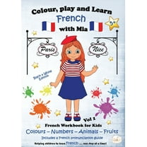 First 100 Words In French Coloring Book Cool Kids Speak French: Let's ...