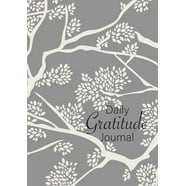 My Daily Gratitude Journal: A Simple Way To Be Thankful Every Day ...
