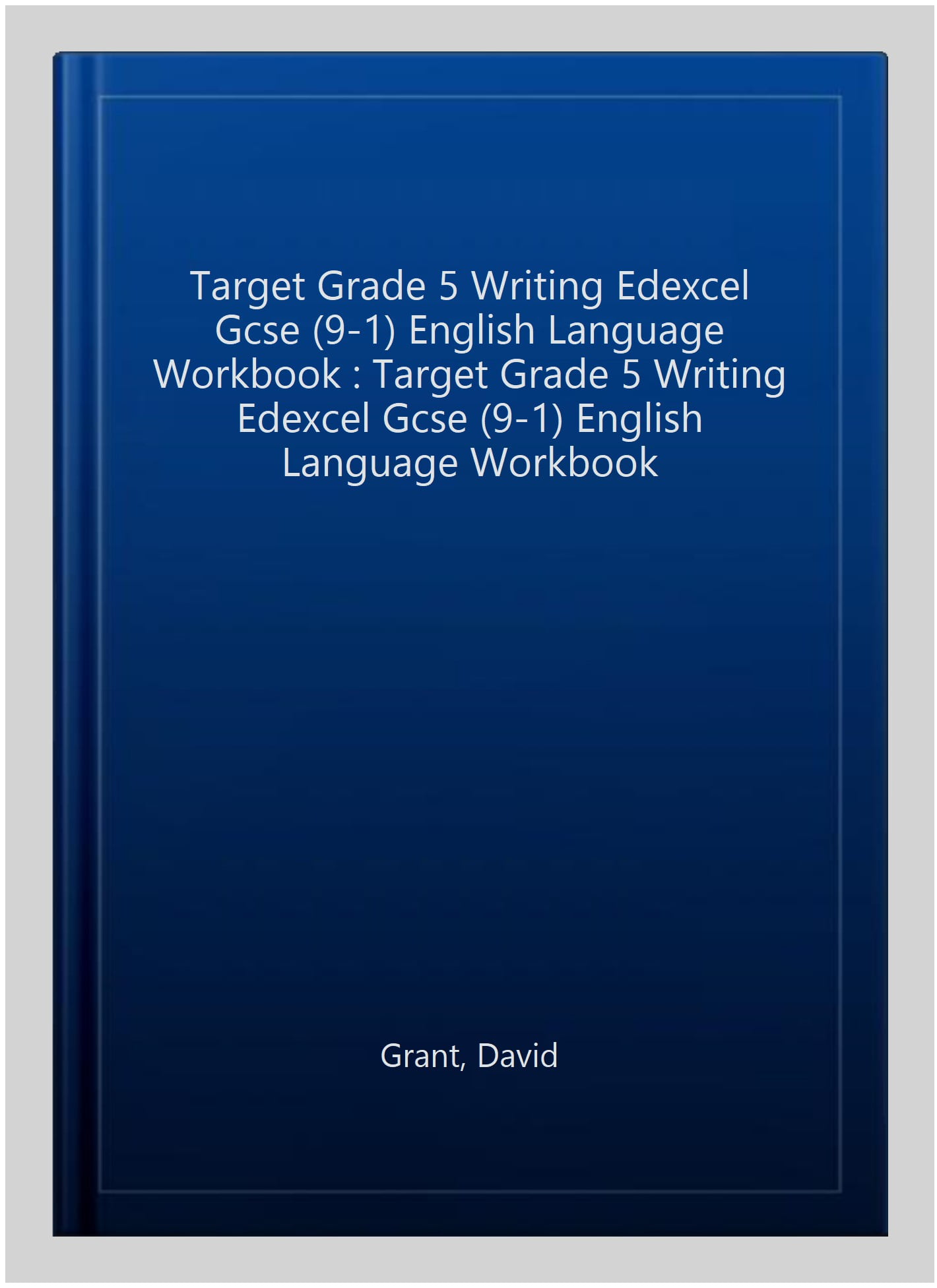 Pre-Owned Target Grade 5 Writing Edexcel Gcse (9-1) English Language W ...