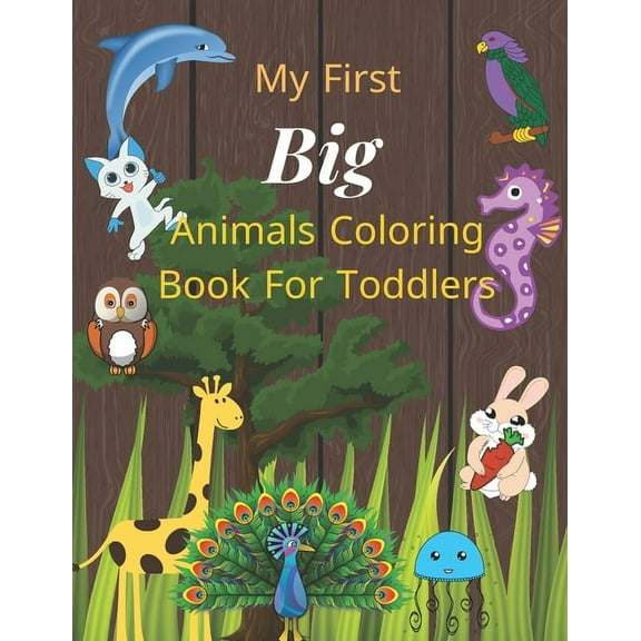 Fun Animals Coloring Book For Kids Ages 6-12: For Toddlers, Preschool ...