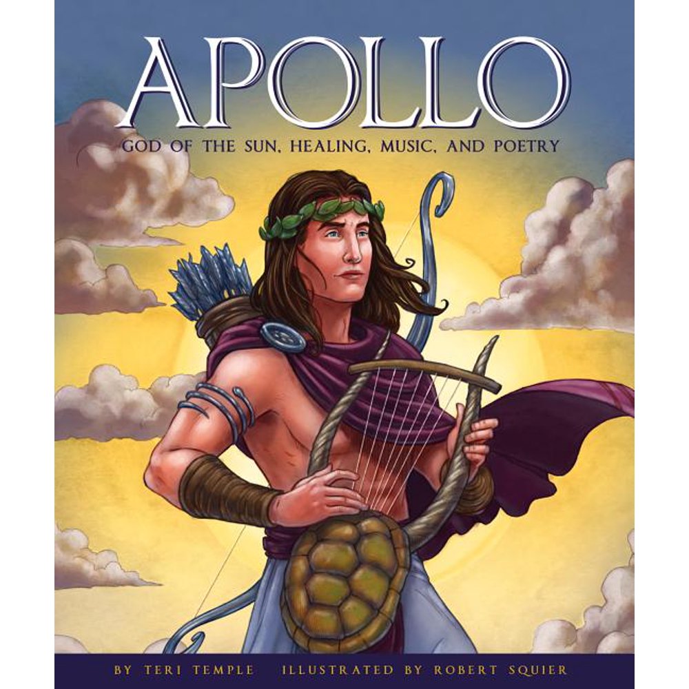 Greek Gods and Goddesses: Apollo : God of the Sun, Healing, Music, and ...