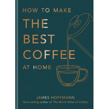 The Coffee Recipe Book : 50 Coffee and Espresso Drinks to Make at Home ...