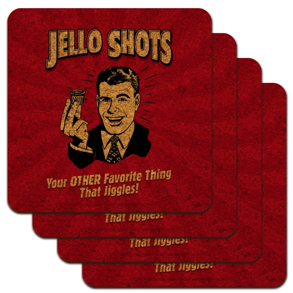 Jello Shots Your Other Favorite Thing That Jiggles Funny Humor Retro ...