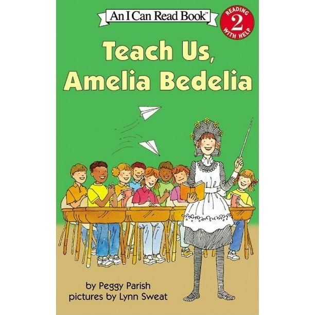 I Can Read Level 2: Teach Us, Amelia Bedelia (Paperback) - Walmart.com