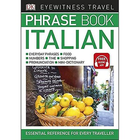 Eyewitness Travel Phrase Book Italian: Essential Reference for Every ...