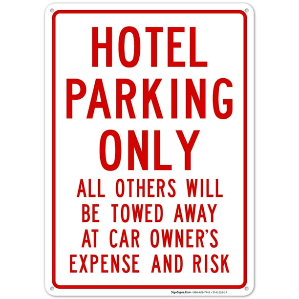 Hotel Parking Only Sign, 10x14 Aluminum - Walmart.com