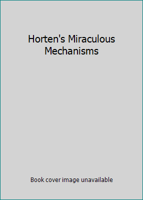 Pre-Owned Horten's Miraculous Mechanisms (Paperback) 0545541646 ...