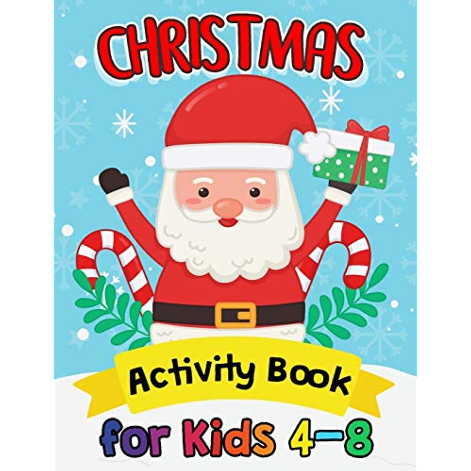 Christmas Activity Books for Kids 4-8: High Quality Coloring, Hidden ...