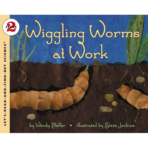 Let's-Read-And-Find-Out Science 2: Wiggling Worms at Work (Paperback ...