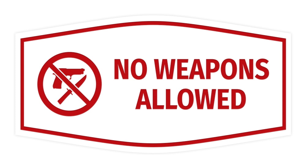 Fancy No Weapons Allowed Sign (White/Red) - Medium 3.5x7" - Walmart.com