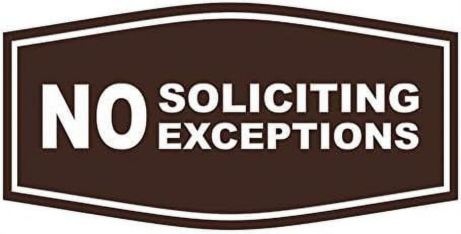 Fancy No Soliciting No Exceptions Sign (Dark Brown)-Medium - Walmart.com