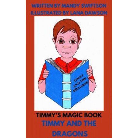 Timmys Timmy and the Dragons (Timmy's Magic Book) | Walmart Canada
