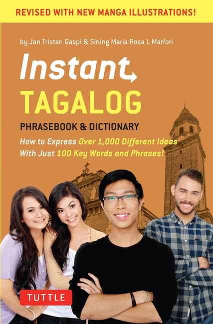Instant Phrasebook: Instant Tagalog : How to Express Over 1,000 ...