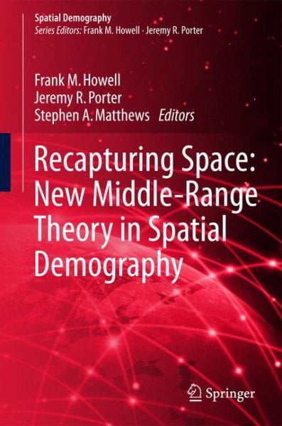 Pre-Owned Spatial Demography Book: Recapturing Space: New Middle-Range ...