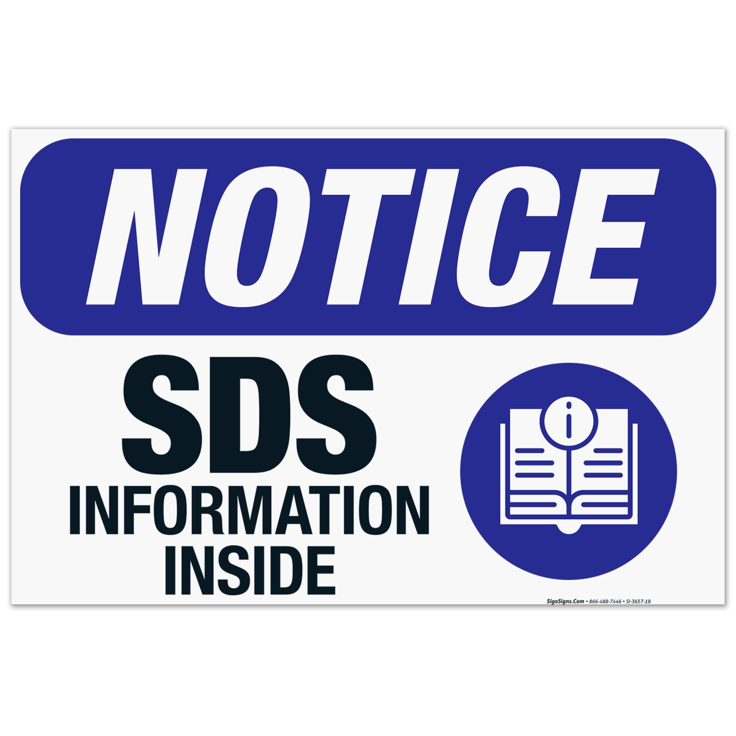 SDS Information Inside Sign, ANSI Notice Sign, 24x36 Corrugated Plastic ...