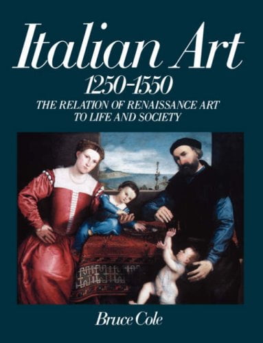 Pre-Owned Italian Art 1250-1550: The Relation Of Renaissance Art To ...