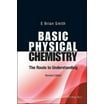 Basic Physical Chemistry: The Route to Understanding (Revised Edition ...