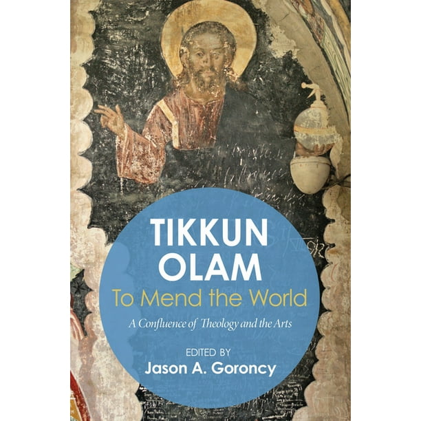 'Tikkun Olam' -To Mend the World (Hardcover) - Walmart.com