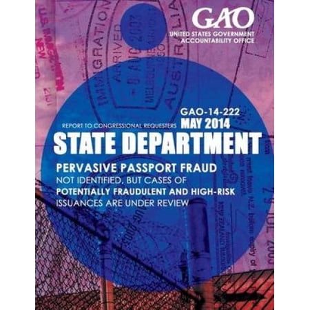 State Department Pervasive Passport Fraud Not Identified, but Cases of ...