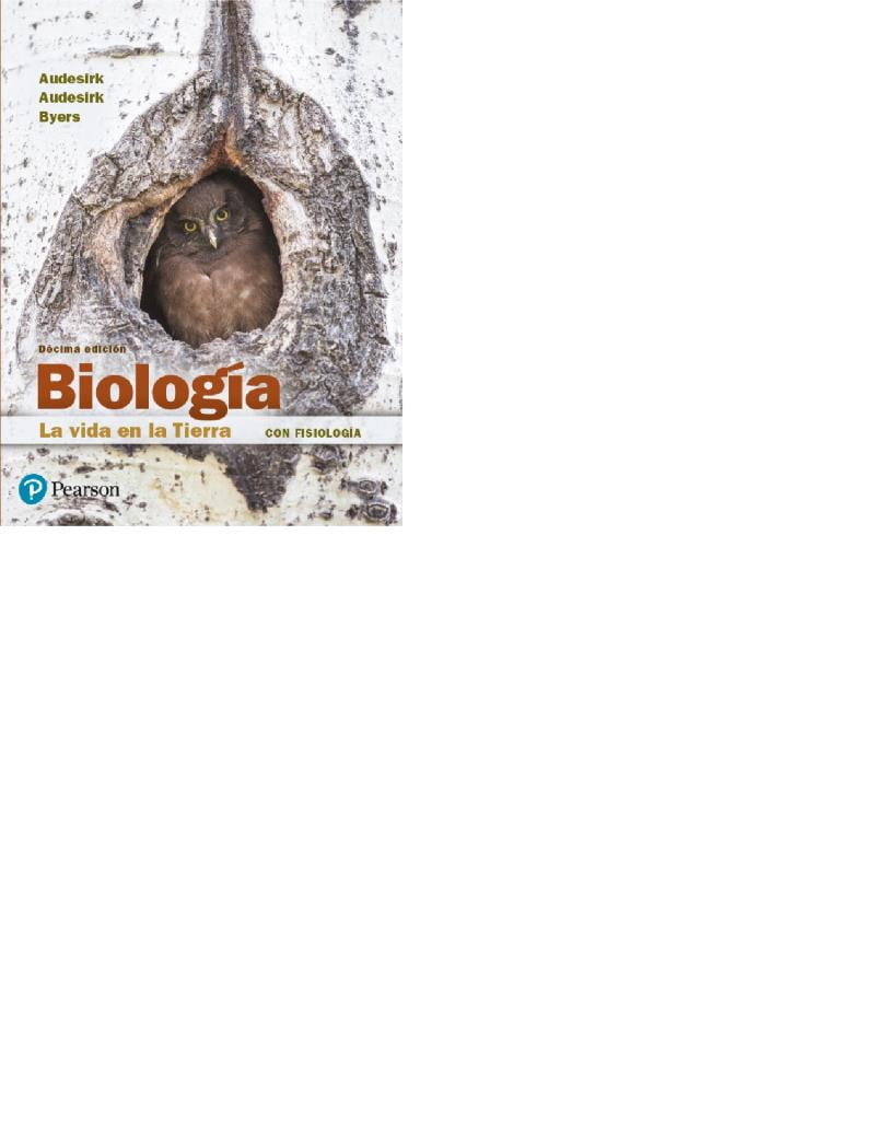 BIOLOGIA LA VIDA EN LA TIERRA CON FISIOLOGIA PEARSON EDUCACION TERESA ...