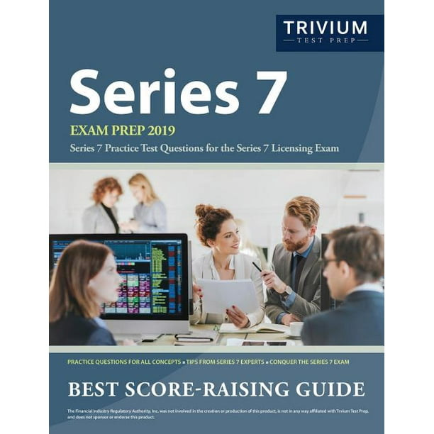 Series 7 Exam Prep 2019 : Series 7 Practice Test Questions for the ...