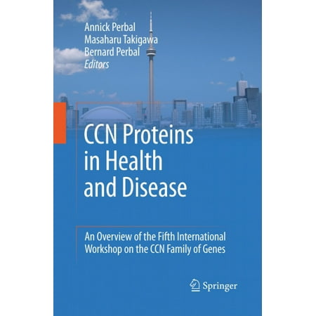 Ccn Proteins in Health and Disease: An Overview of the Fifth ...