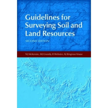 Guidelines for Surveying Soil and Land Resources: A Photographic Guide ...