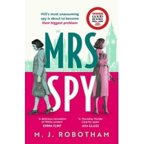 Mrs Spy Mrs Spy: An Evocative and Exhilarating Ride Through 60s London ...
